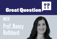 Great Question: Nancy Rothbard on Women in Business - Knowledge at Wharton