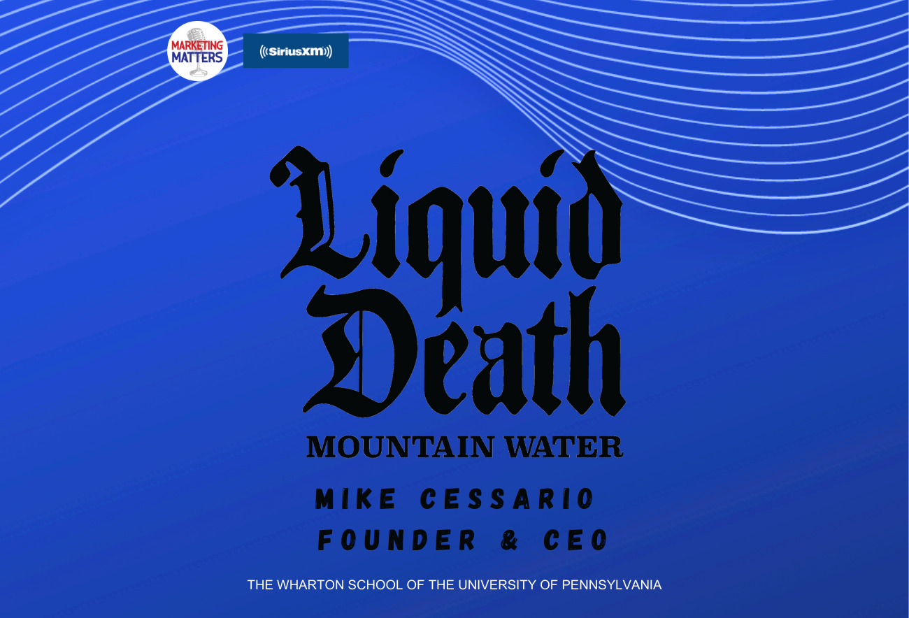 CEO & Co-Founder, Liquid Death - Knowledge at Wharton