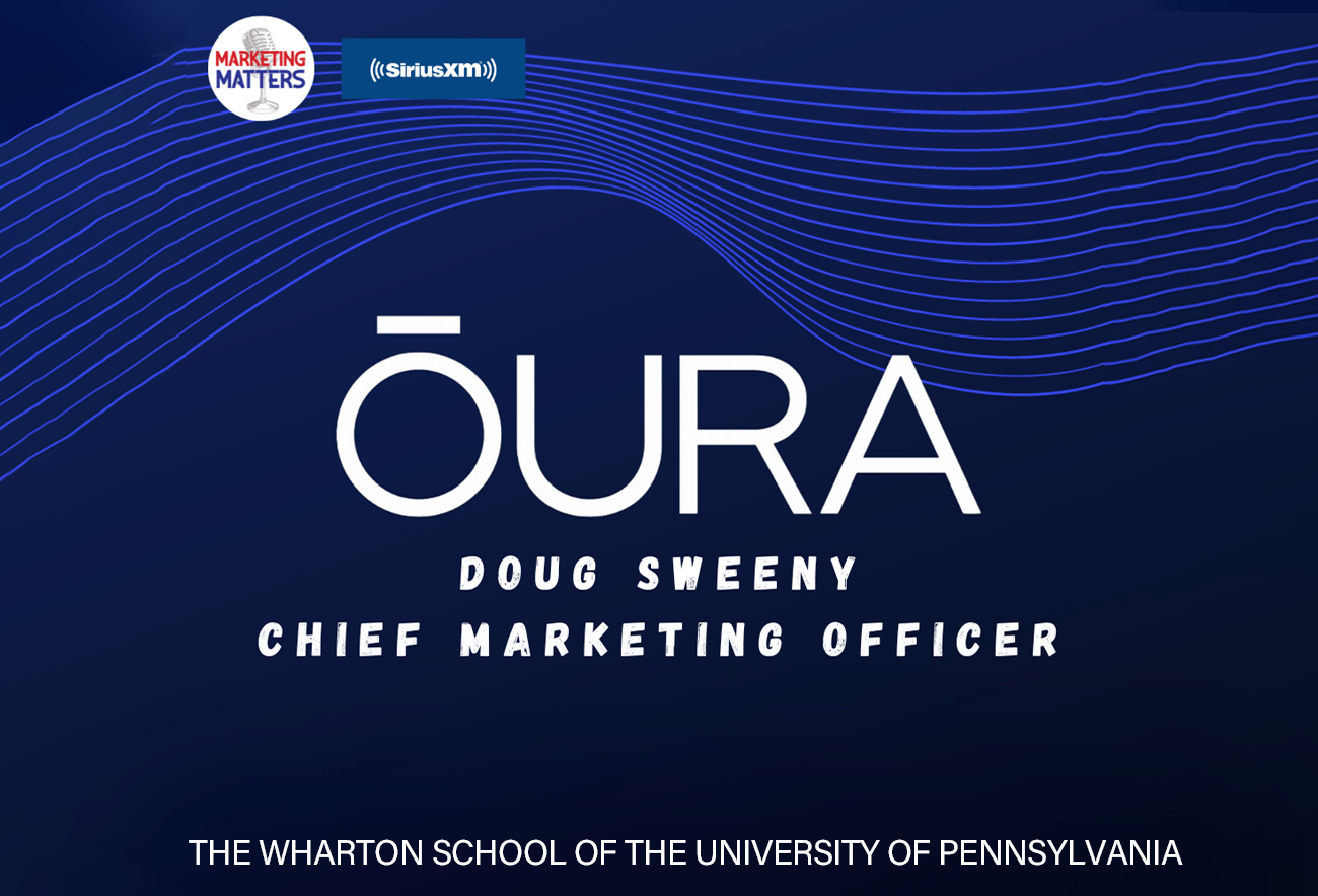 Chief Marketing Officer, Oura - Knowledge at Wharton